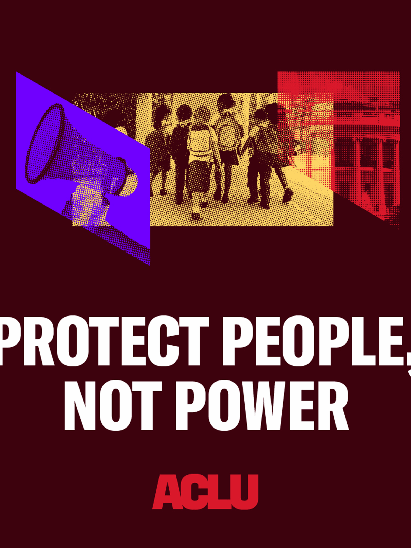 PROTECT PEOPLE, NOT POWER: Freedom from Executive Overreach - ACLU of ...